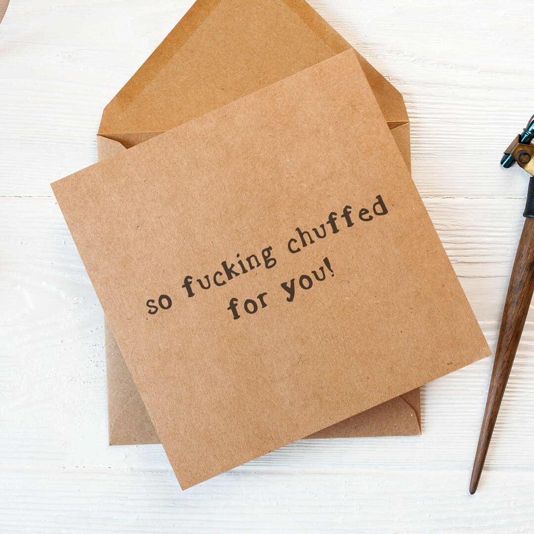 Rude Funny Congratulations Card so Fucking Chuffed... Proud of You Card ...