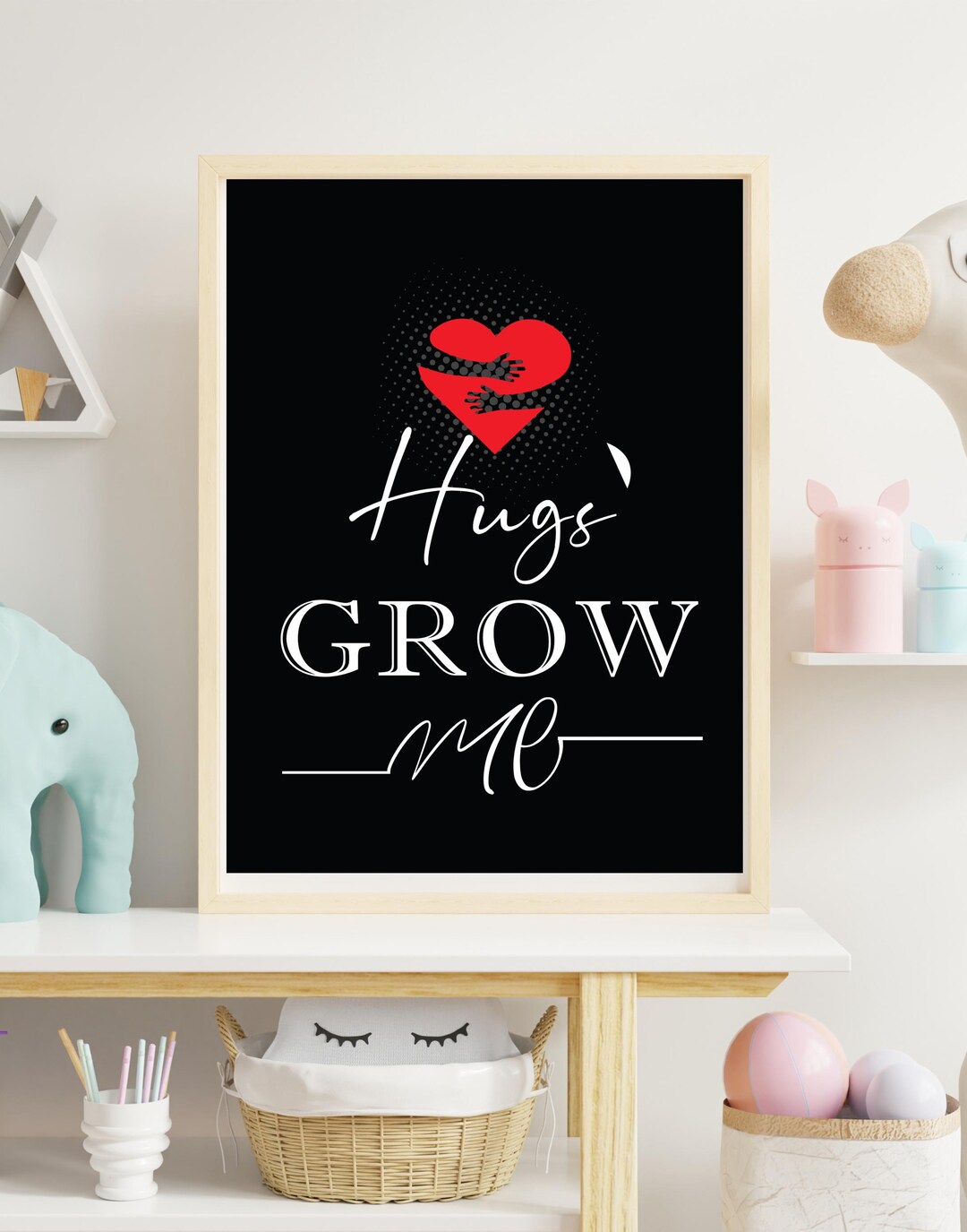 Hugs Grow Me Baby Poster for Nursery Newborn Quote Poster Child Quote ...
