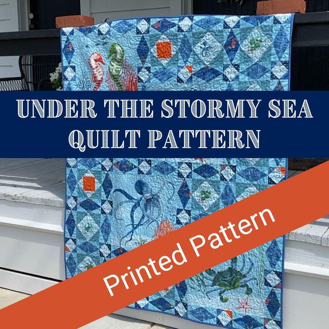 Under the Stormy Sea PATTERN for 48" X 57" Quilt | Physical Copy of ...