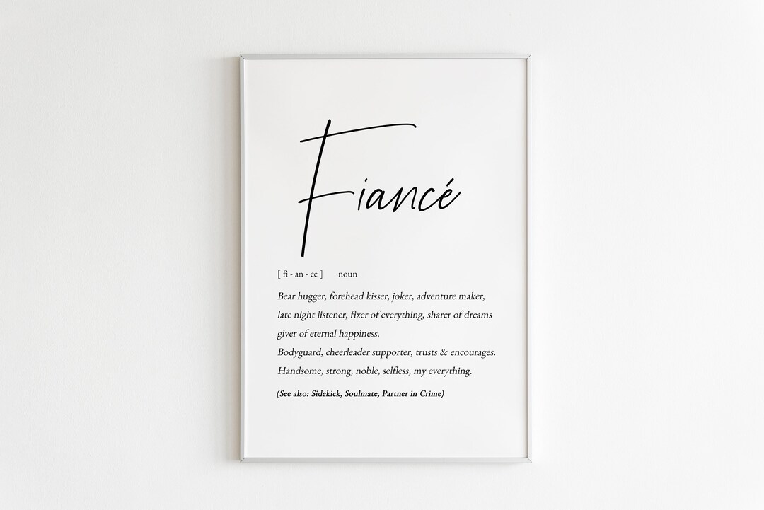 Fiancé (MALE) Definition Print / Gift / Christmas / Birthday / Poster ...