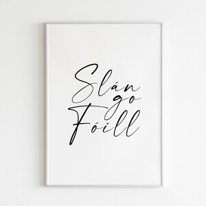 Slán Go Fóill - Goodbye / Farewell for Now / Irish Language Wall Art ...