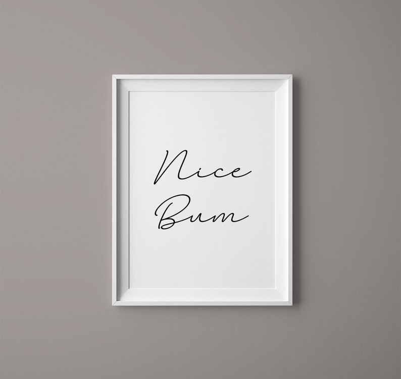 Nice Bum Funny Bathroom Bedroom Home Print / Wall Decor Art - Etsy