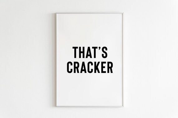 Thats Cracker Print / Wall Decor / Irish Slang Saying Derry - Etsy
