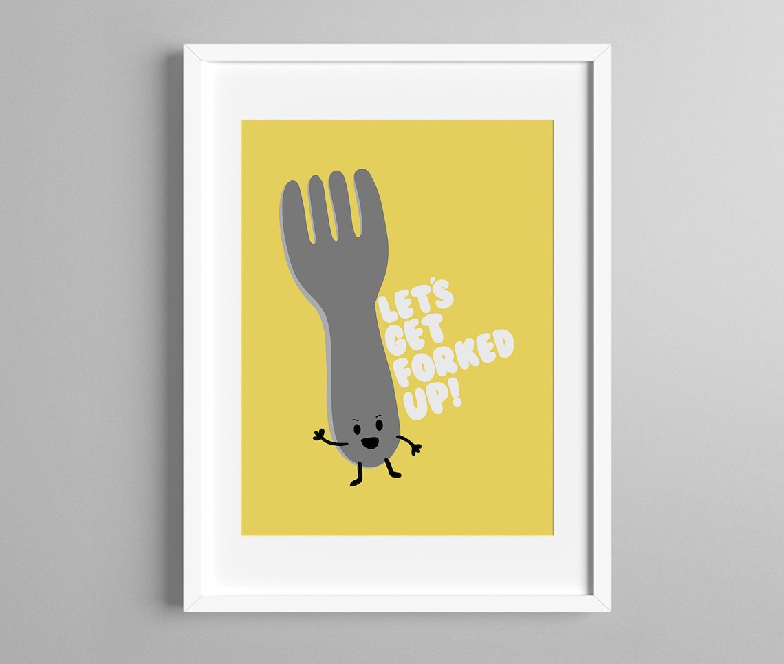 Let's Get Forked up Fork Illustration Kitchen Print / - Etsy