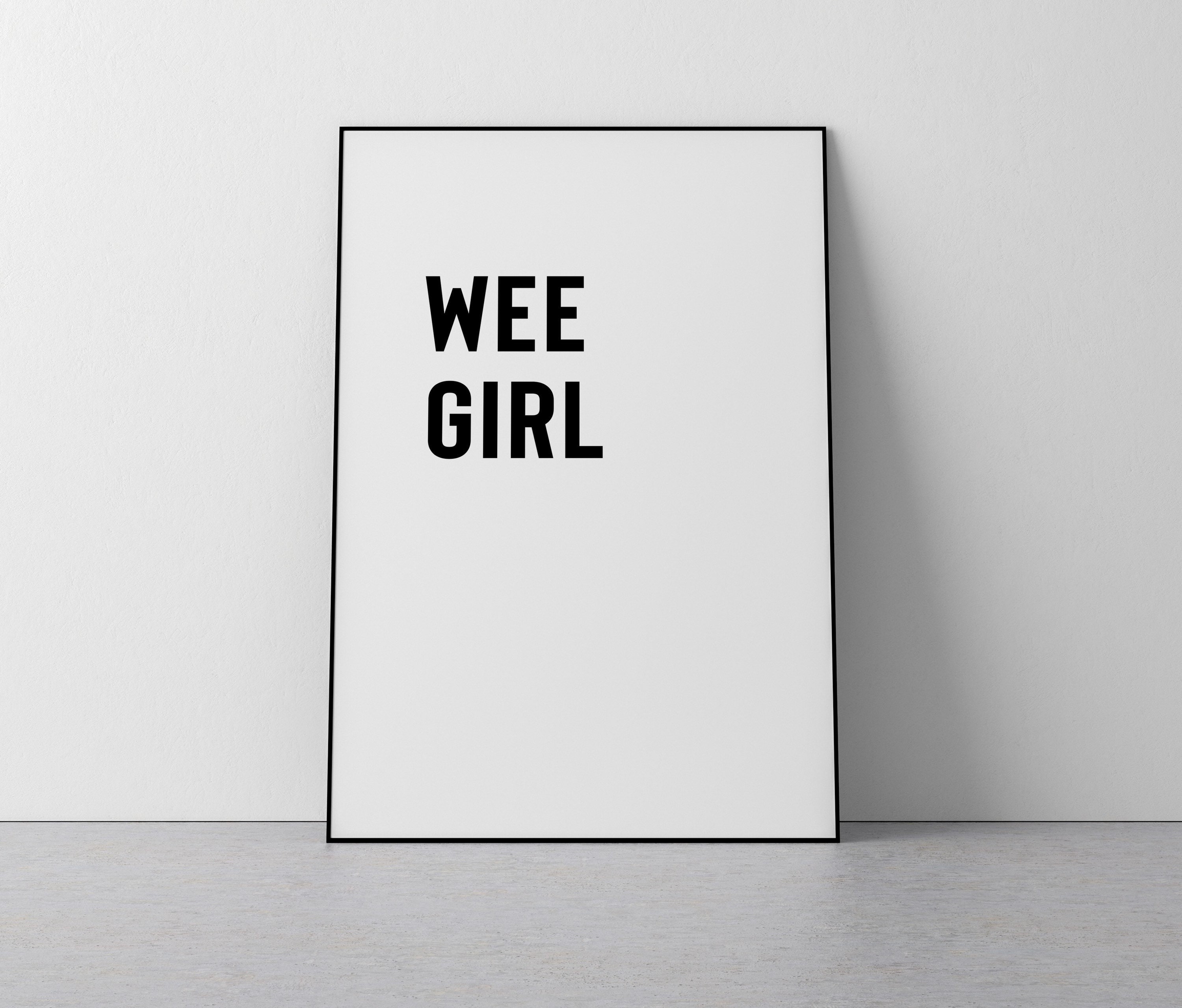 Wee Girl Print / Wall Decor / Irish Slang Saying Derry Girls | Etsy