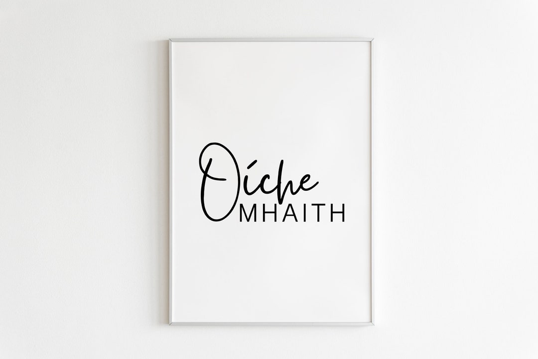 Oíche Mhaith Good Night irish Print Wall Decor Ireland Sayings Language ...