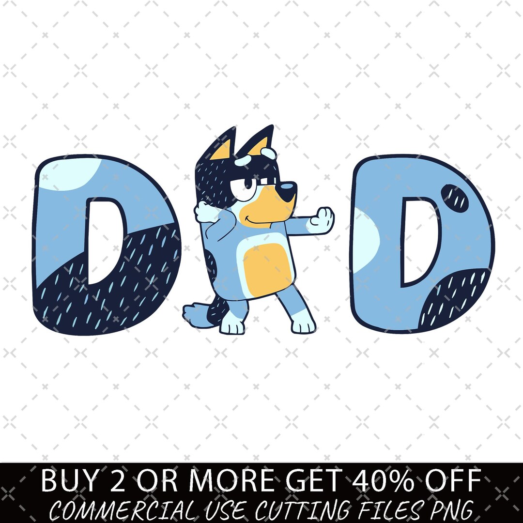 Bluey Best Dad Ever Png, Bluey Father's Day Png, Bluey Father Png ...