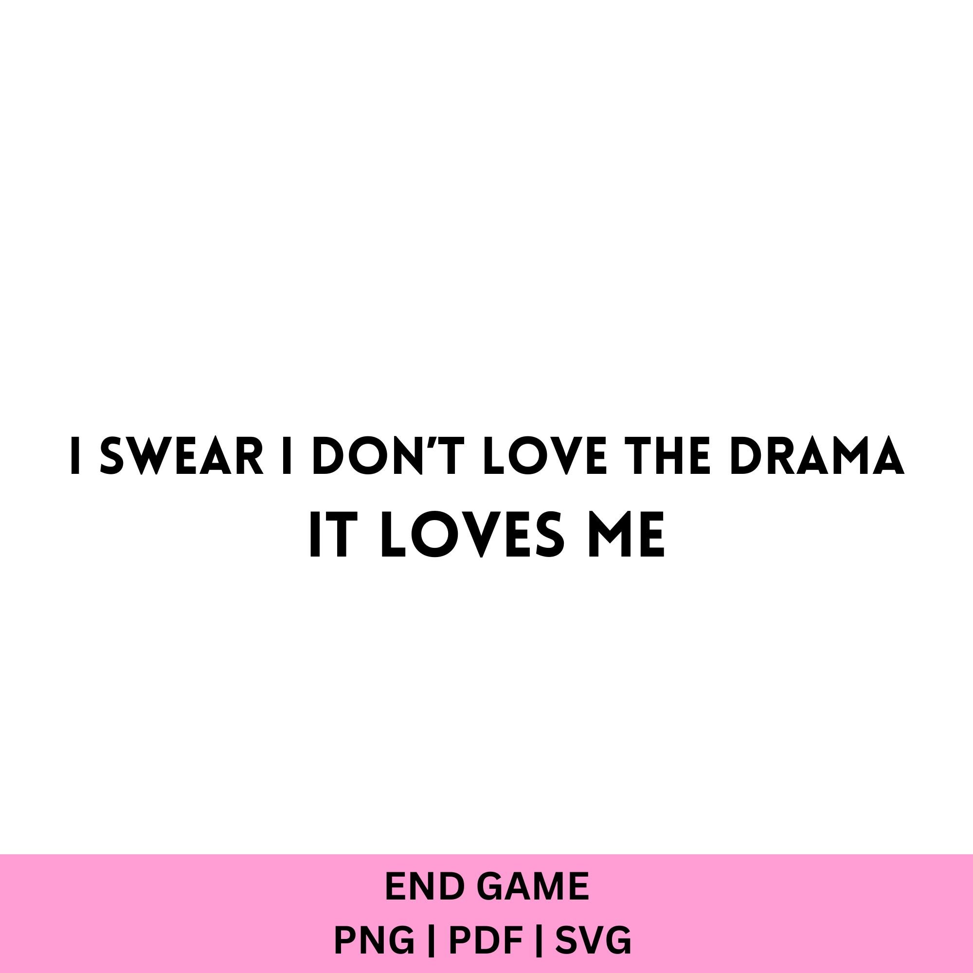 End Game Digital File PNG, PDF, SVG Taylor Swift Lyrics - Etsy