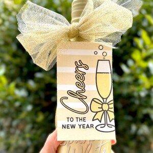 Cheers to the New Year - Printable New Year's Eve Bottle Gift Tag ...