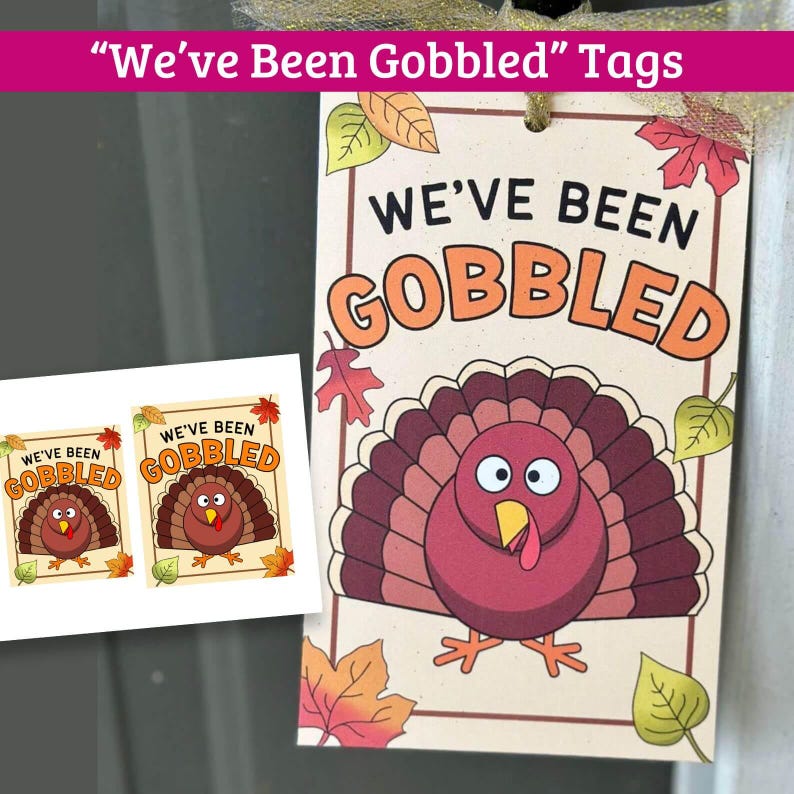 You've Been Gobbled Printable Tags for Thanksgiving - You've Been ...