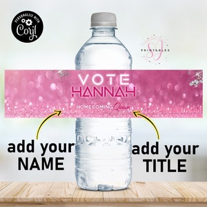 Pink and Silver Homecoming Campaign Water Label, Homecoming Queen, Hoco ...