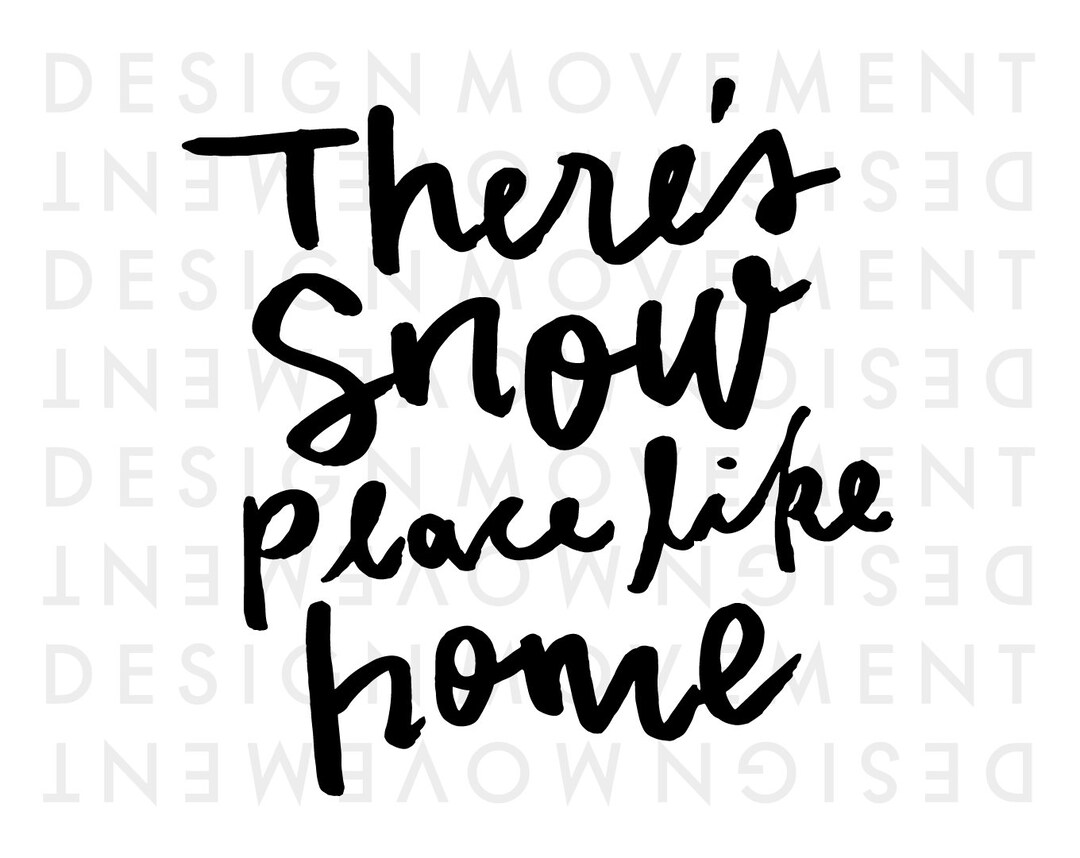 There's Snow Place Like Home SVG Christmas Hand Lettering Quote! Cut ...