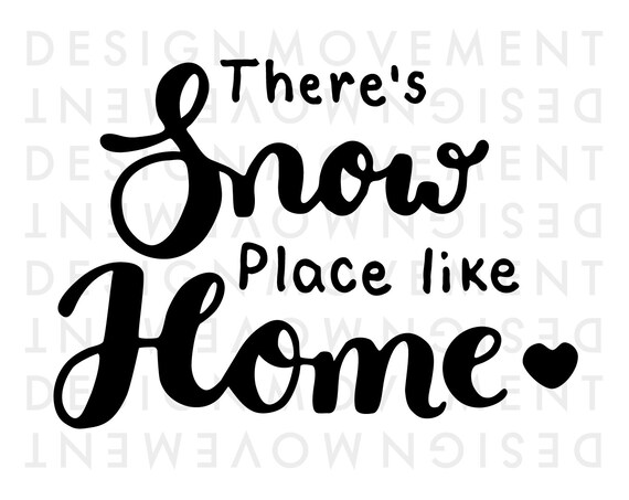 There's Snow Place Like Home SVG Christmas Hand Lettering | Etsy