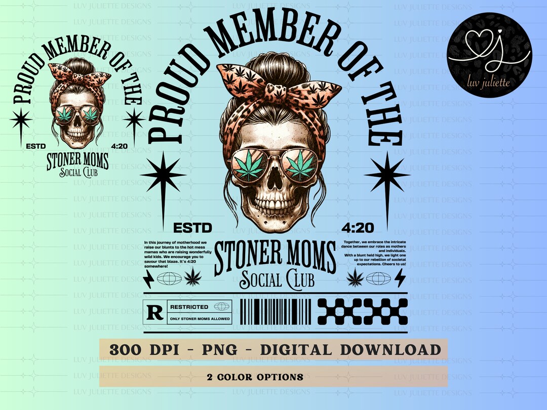 Proud Member of the Stoner Moms Club Sublimation PNG, 4:20 PNG, Retro ...