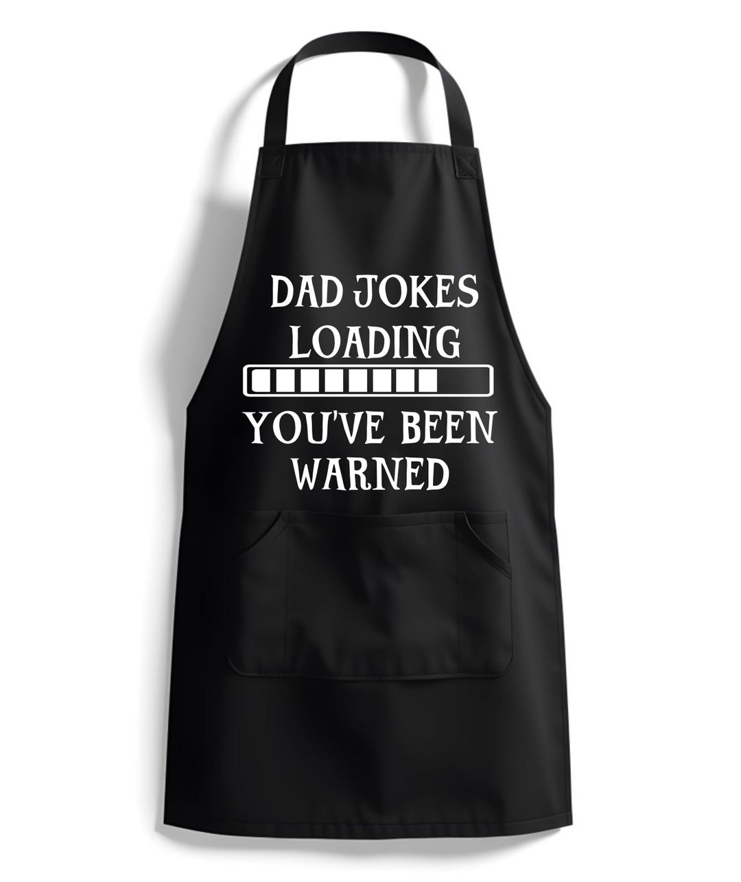 Dad Jokes Loading You've Been Warned Apron Lightweight Polyester ...