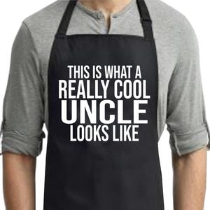This is What a Really Cool Uncle Looks Like Apron Lightweight Polyester ...