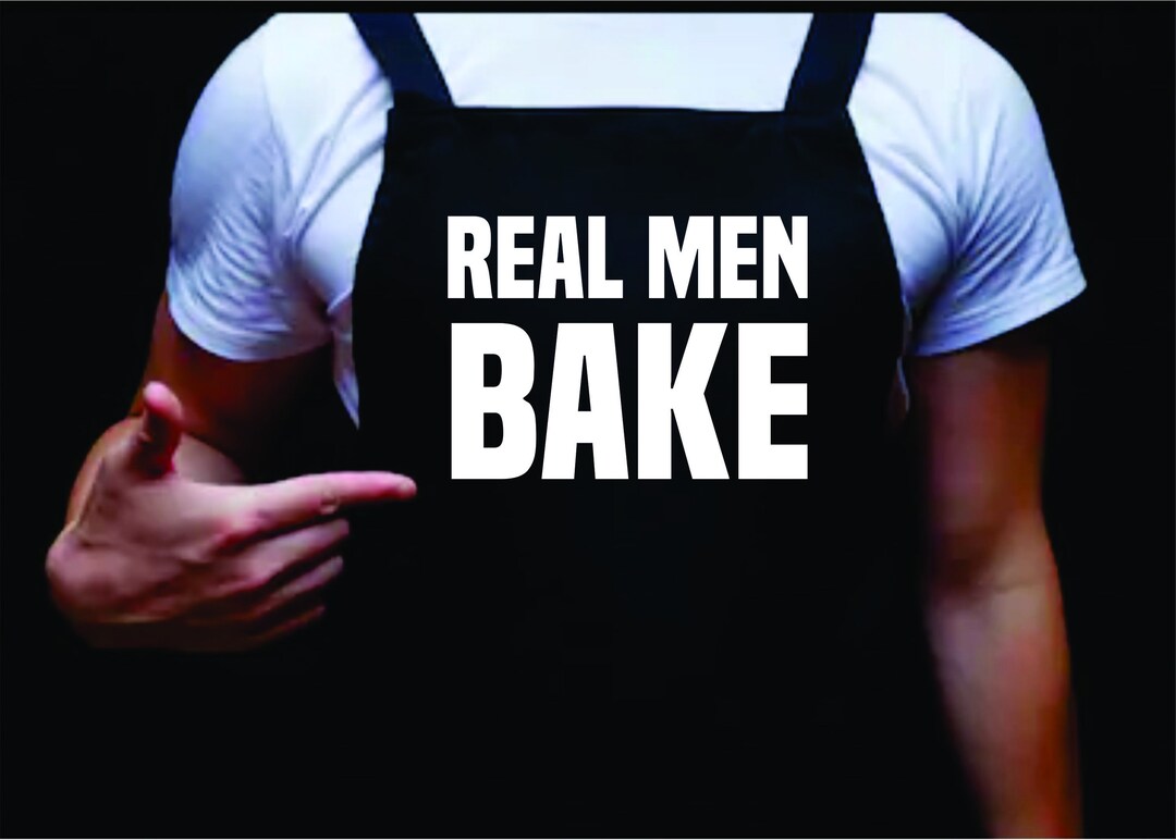 Real Men Bake Apron for Men Baking Apron for Men Guys Baking - Etsy