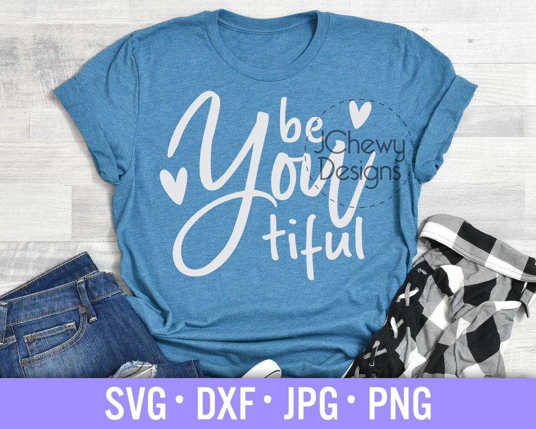 Beyoutiful SVG - Be You Tiful Svg - Beautiful Svg - Inspirational Svg ...