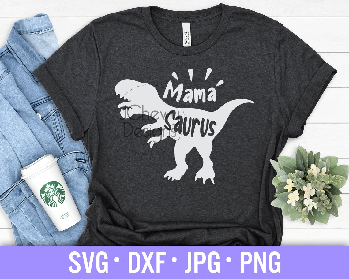 Mama Saurus SVG Mama Svg Mom Life Svg Dinosaur Mom Svg - Etsy