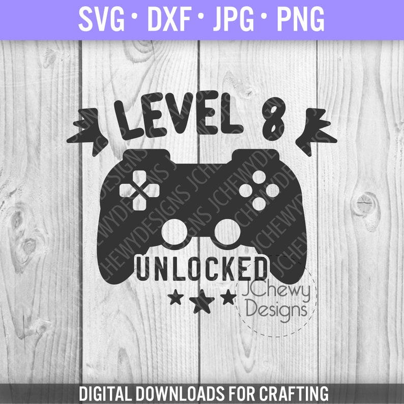 Level 8 Unlocked SVG 8th Birthday Svg Video Game Birthday | Etsy