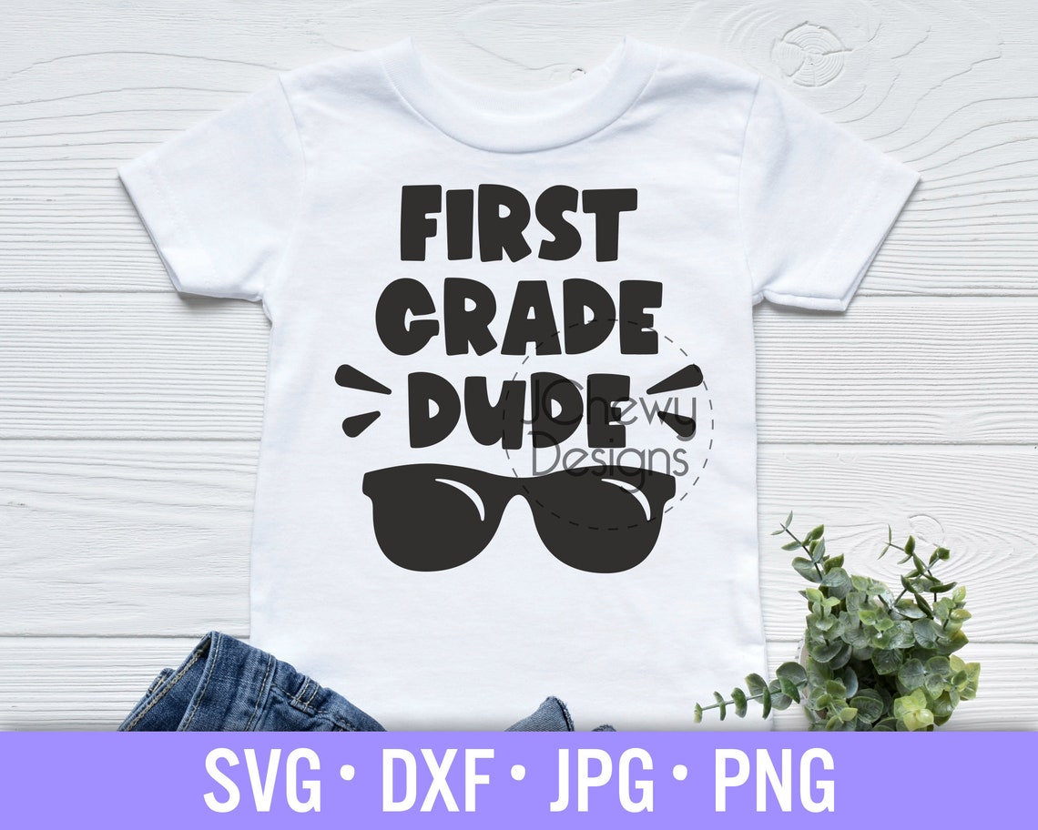 First Grade Dude SVG Back to School Svg 1st Grade Svg - Etsy