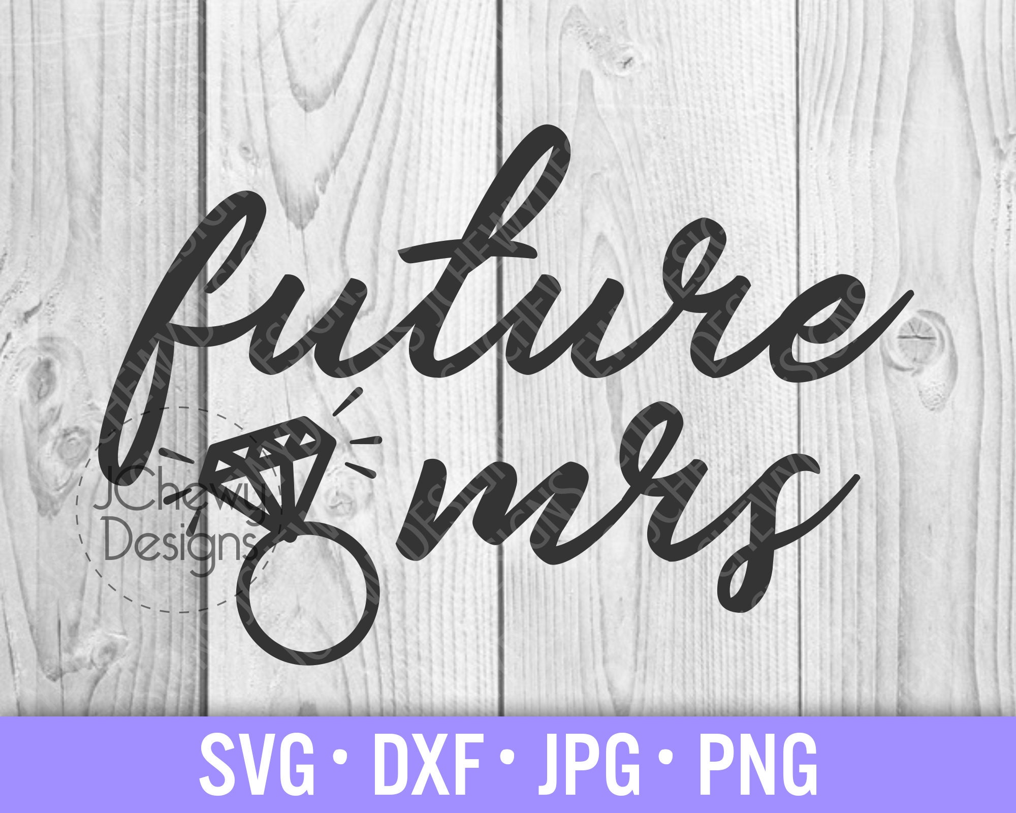 Future Mrs SVG Wedding Svg Bride Svg Engagement Svg | Etsy