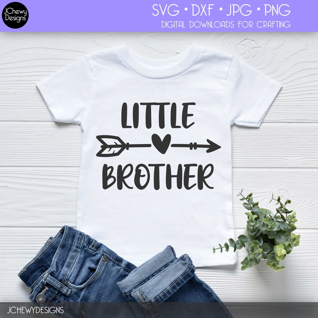 Little Brother SVG - Brothers Svg - Siblings Svg - Big Brother Shirt ...
