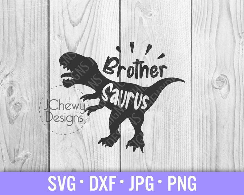 Brother Saurus SVG Brothers Svg Brother Shirt Svg | Etsy