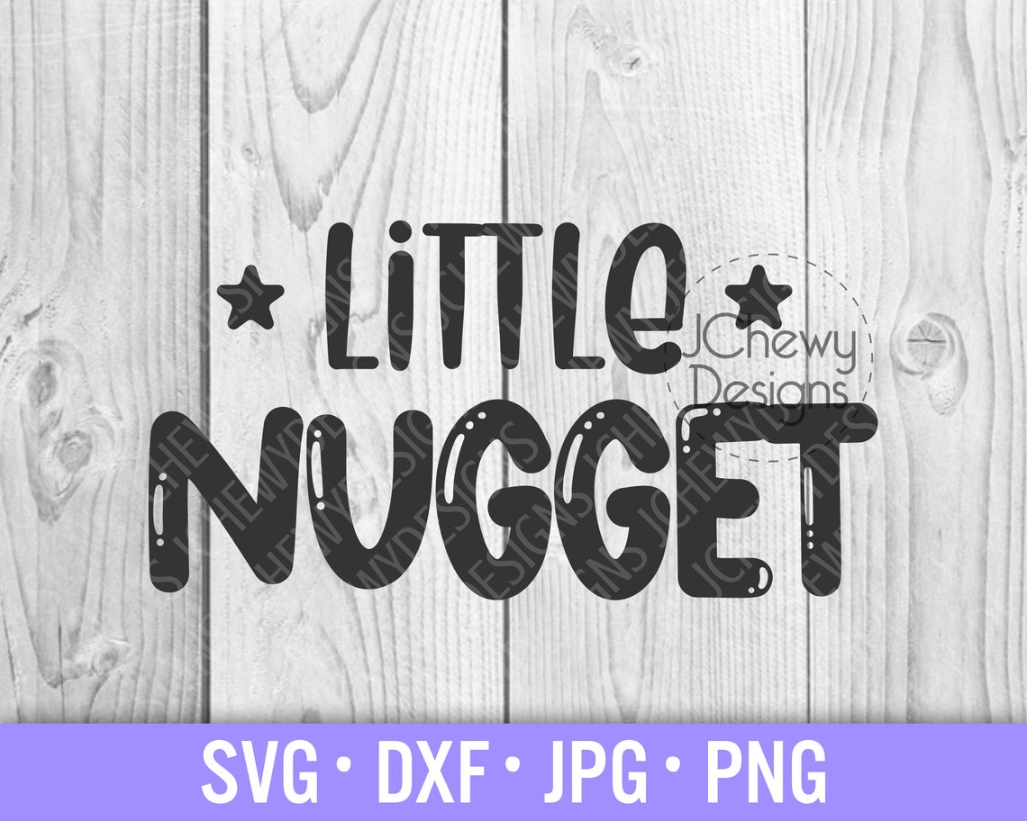 Little Nugget SVG - Baby Svg - Newborn Svg - Stud Muffin Svg - Svg, Dxf ...