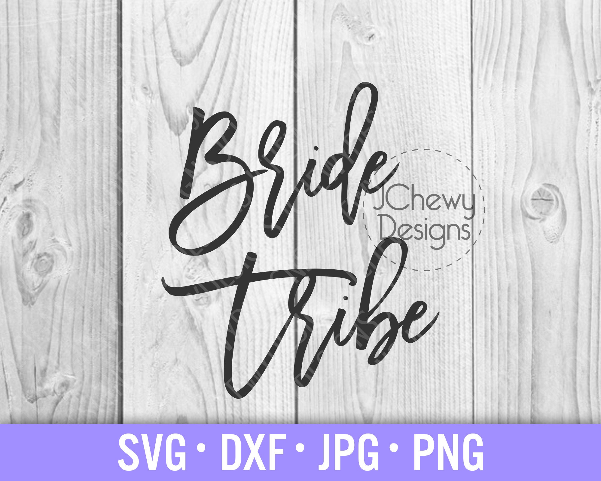 Bride Tribe SVG Bride Svg Bridal Party Svg Wedding Svg - Etsy