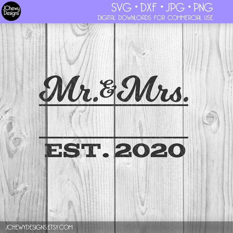 Mr & Mrs Est 2020 SVG Wedding Svg Wedding Gift Svg Just - Etsy