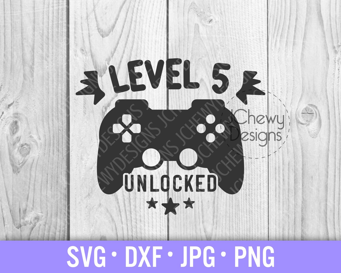 Level 5 Unlocked SVG 5th Birthday Svg Video Game Birthday - Etsy