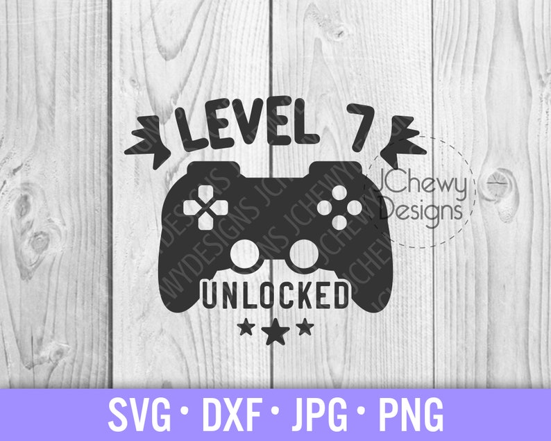 Level 7 Unlocked SVG 7th Birthday Svg Video Game Birthday | Etsy