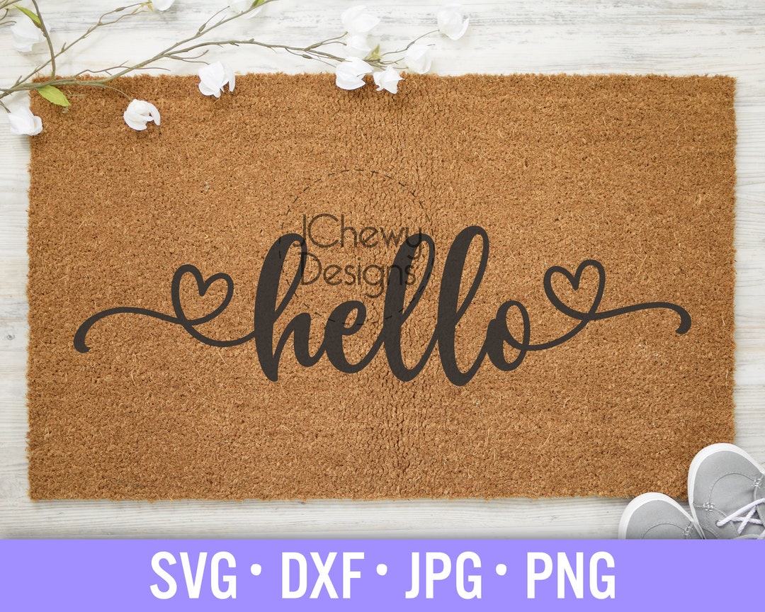 Hello SVG - Door Mat Svg - Front Door Svg - Welcome Svg - Svg, Dxf, Png ...