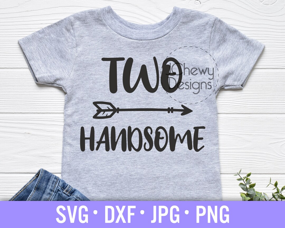 Two Handsome SVG - 2nd Birthday Svg - Birthday Svg - Second Birthday ...