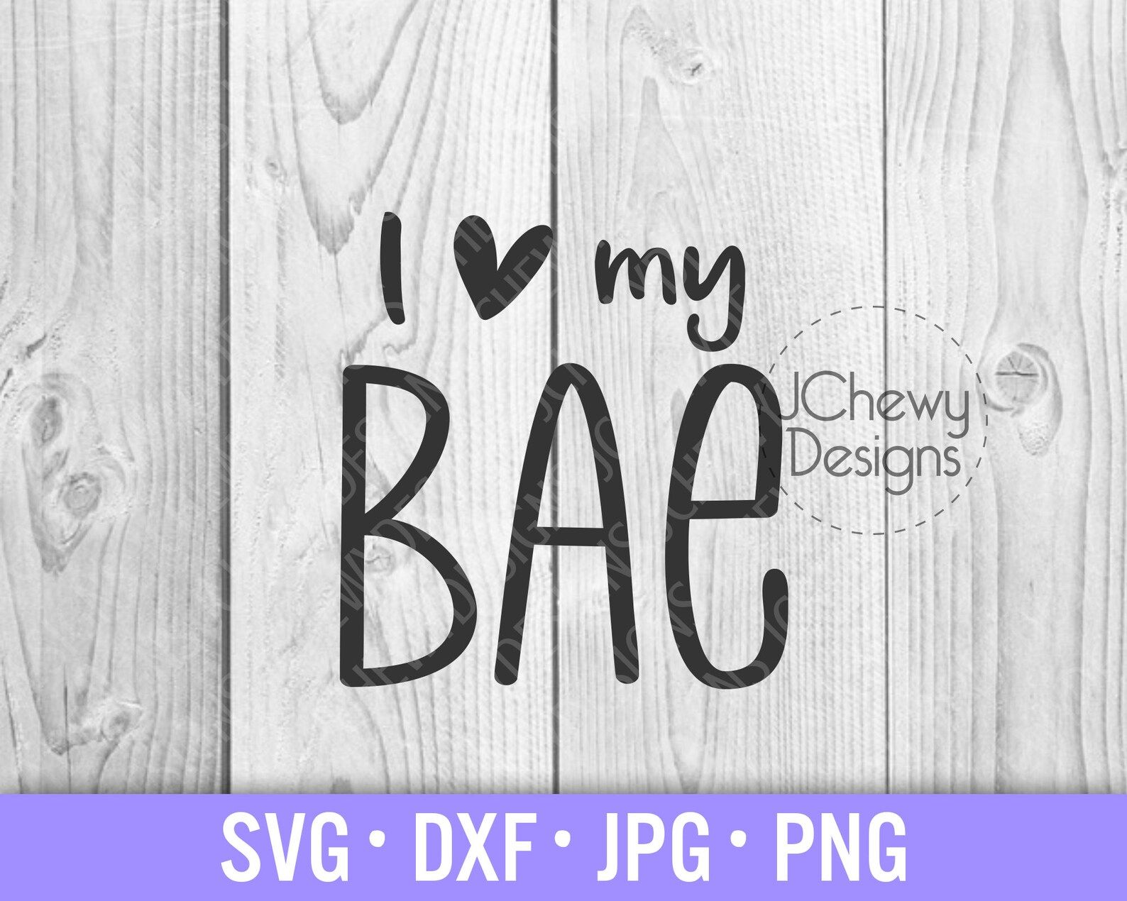I Love My BAE SVG - Baby Onesie Svg - Love My Auntie Svg - BAE Svg ...