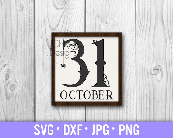 October 31 SVG Farmhouse Halloween Svg Halloween Sign Svg | Etsy