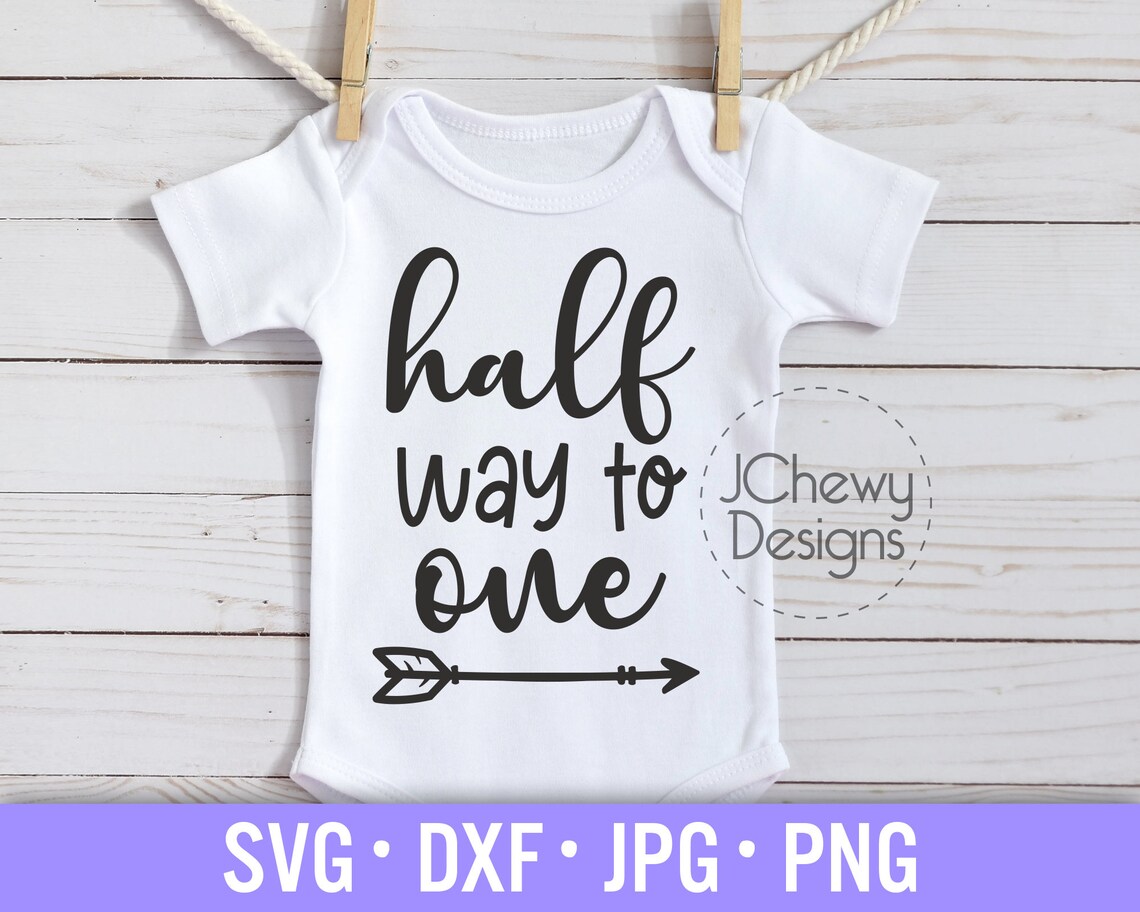 Halfway to One SVG Half Way to One Svg Half Birthday Svg | Etsy