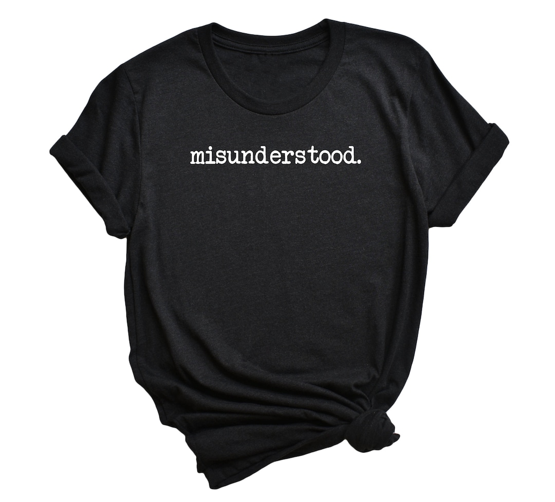 Misunderstood Shirt / Misunderstood T Shirt / Misunderstood Shirts ...