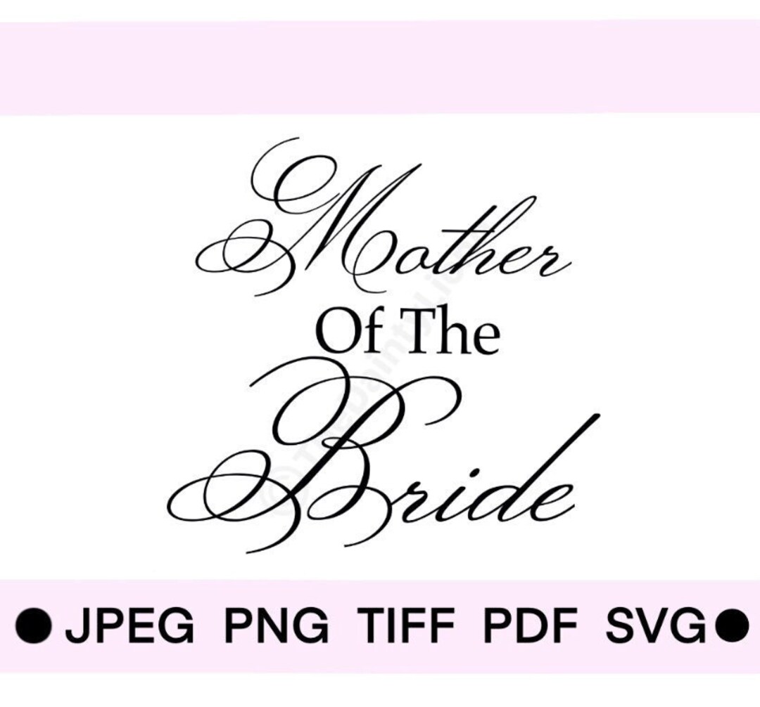 Mother of the Bride Digital Files, Mother of the Bride Sweatshirt ...