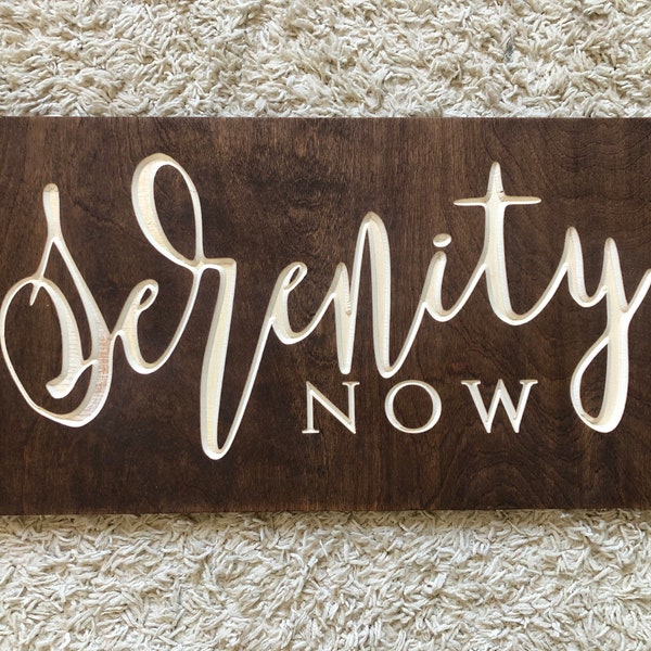 Serenity Now - Etsy