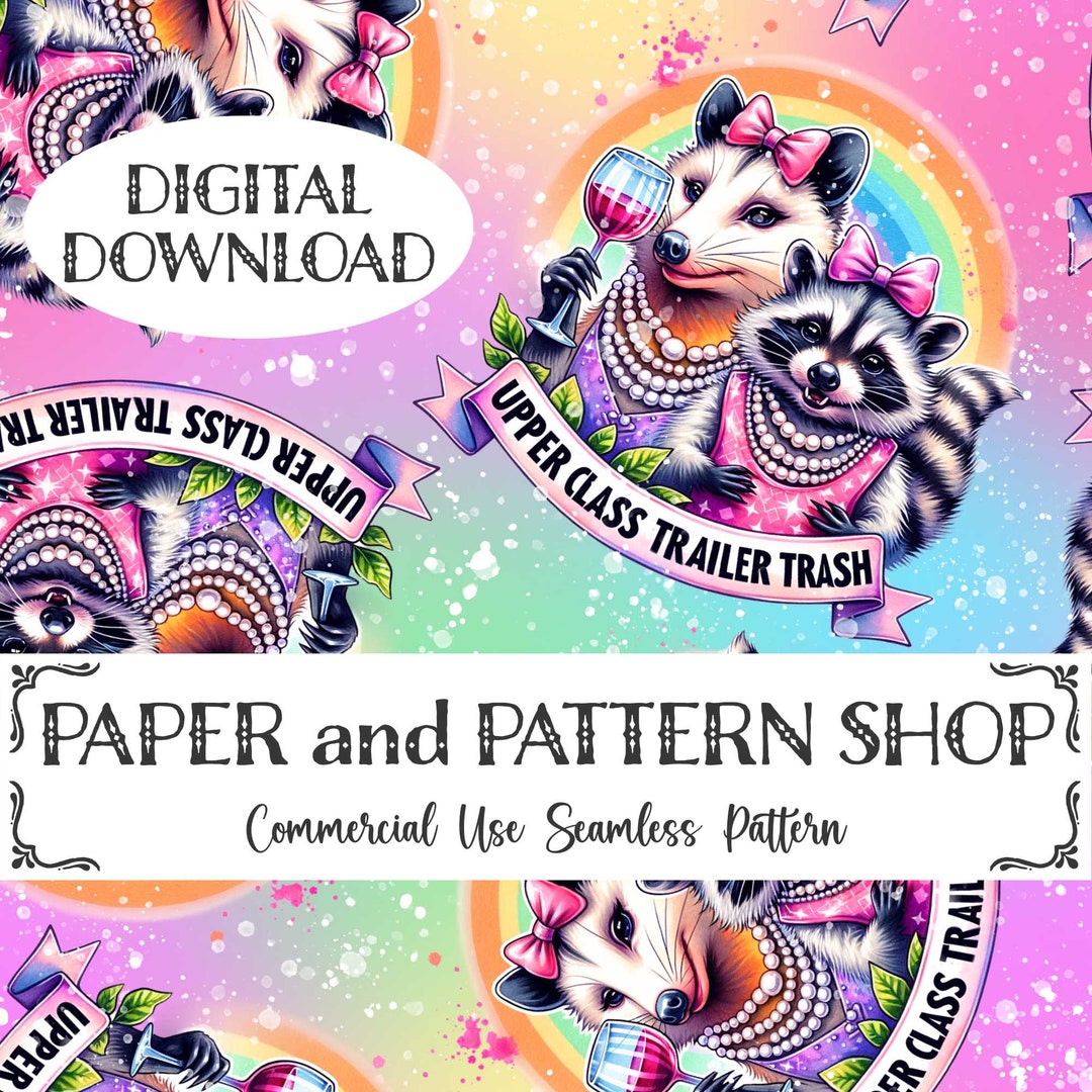 Upper Class Trailer Trash Seamless Pattern, Trashy Seamless, Raccoon ...