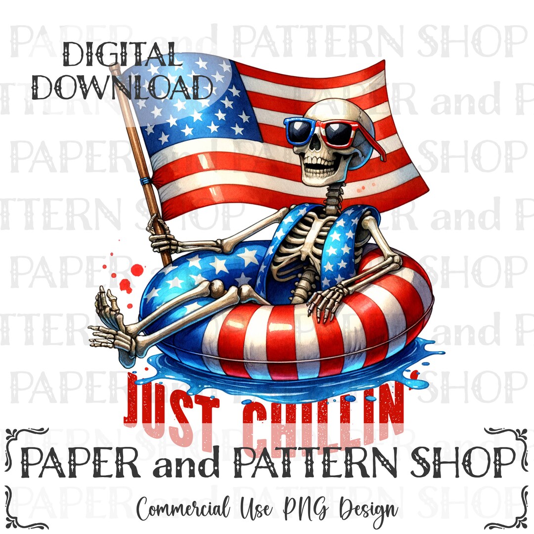 Just Chillin PNG, Sarcastic Skeleton PNG, 4th of July Skeleton Png ...