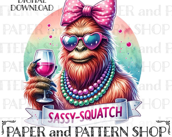 Sassy Squatch PNG, Funny Sasquatch PNG, Sarcastic Sasquatch Png, Funny ...