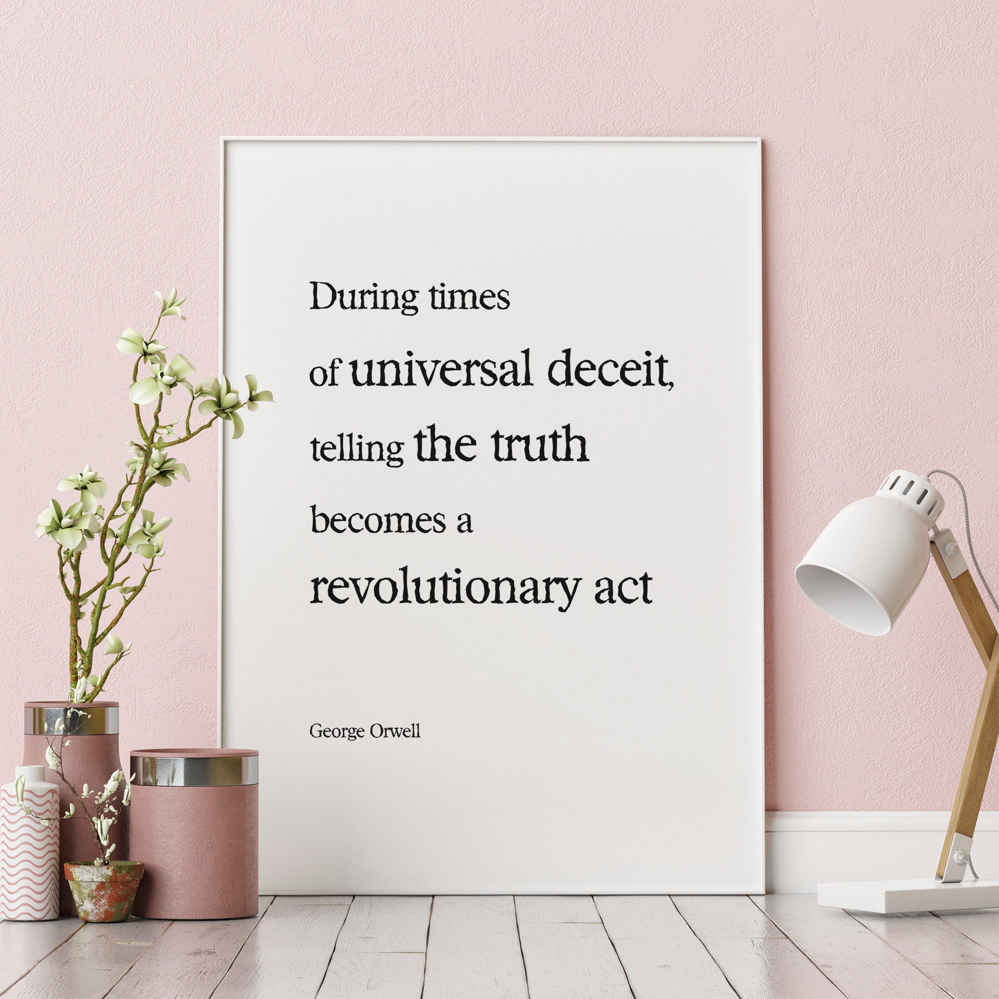 George Orwell quote 'During times of universal deceit | Etsy