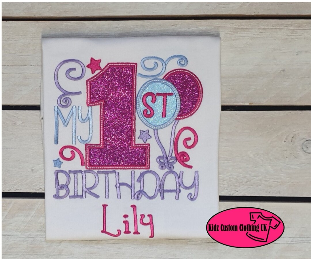 Personalised Embroidered 1st Birthday Tshirt, 1st Birthday Party, 1st ...