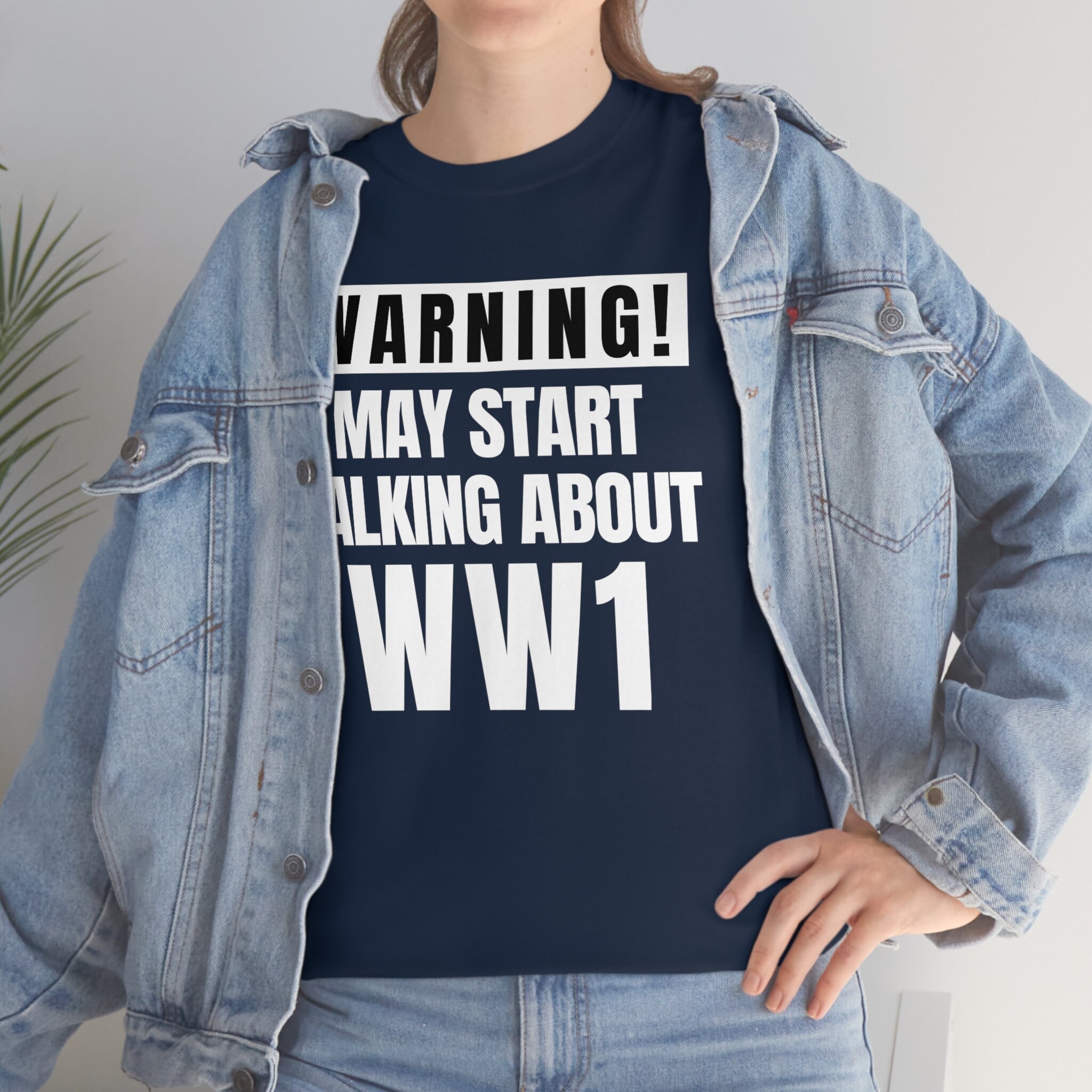 WW1 Gifts Funny WW1 Shirt World War 1 Gifts WW1 T Shirt - Etsy