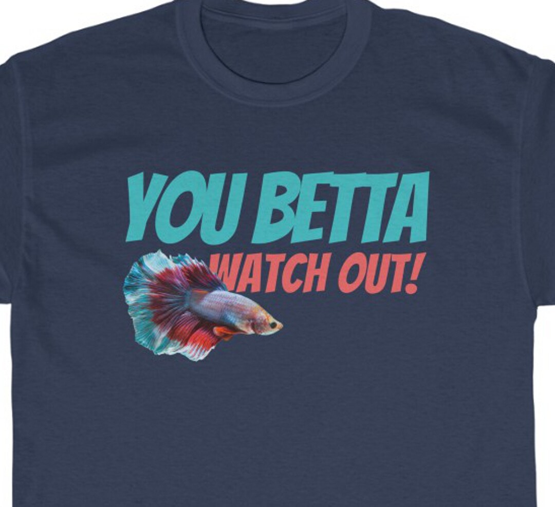 Betta Shirt Betta Fish Shirt Betta Gifts Betta Gift Beta - Etsy