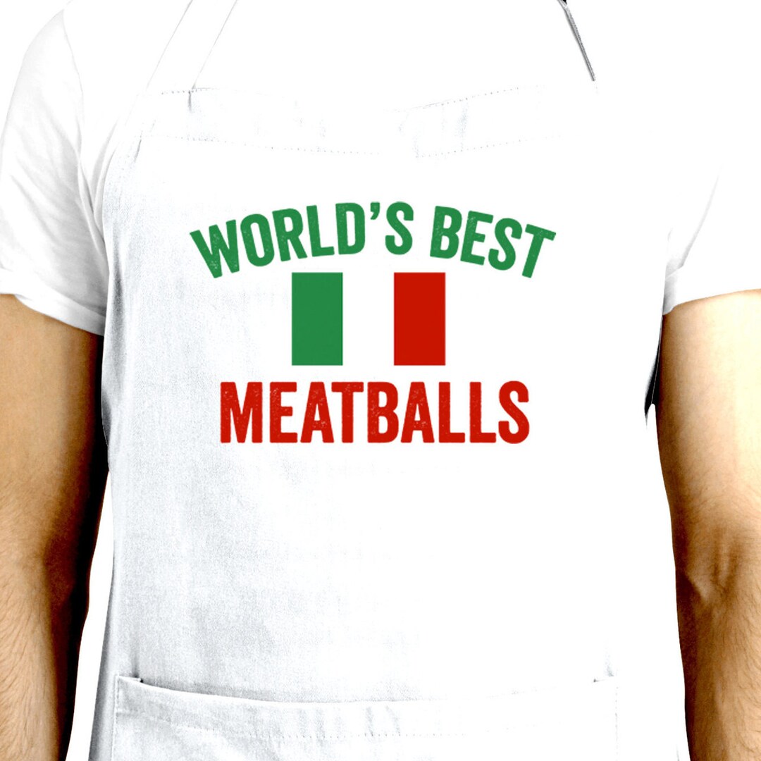 Worlds Best Meatballs Funny Apron-Italian Dad Mom Grandpa-Fathers Day ...