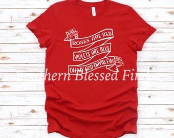 Roses Are Red Violets Are Blue Oh My God David Ew - Etsy